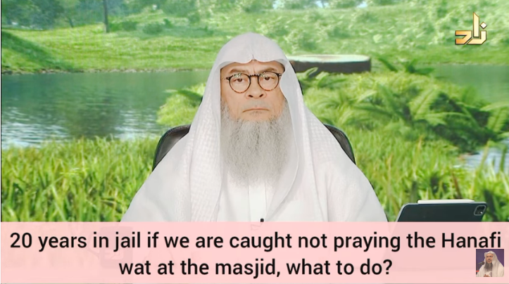 20 years in jail if caught not praying like hanafi madhab in the masjid ...